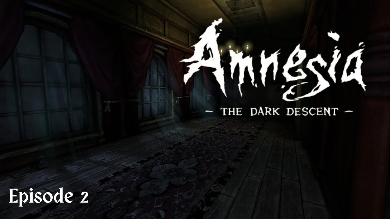 I Spy a Monster | Amnesia: The Dark Descent - YouTube