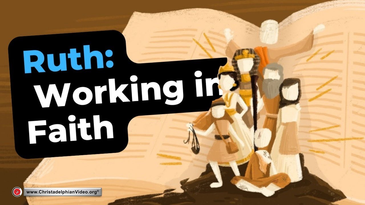 Real People, Real Lessons #2 'Ruth' - Working in Faith. - YouTube