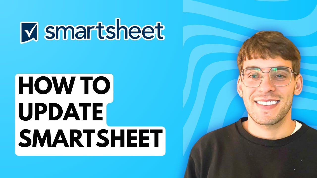 How to Update Smartsheet [2026 Full Guide] - YouTube