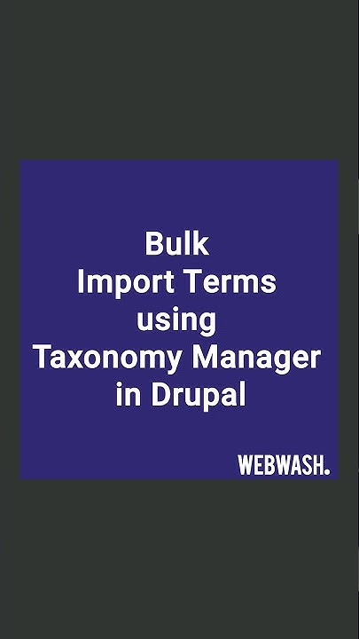 Bulk Import Terms using Taxonomy Manager in Drupal - YouTube