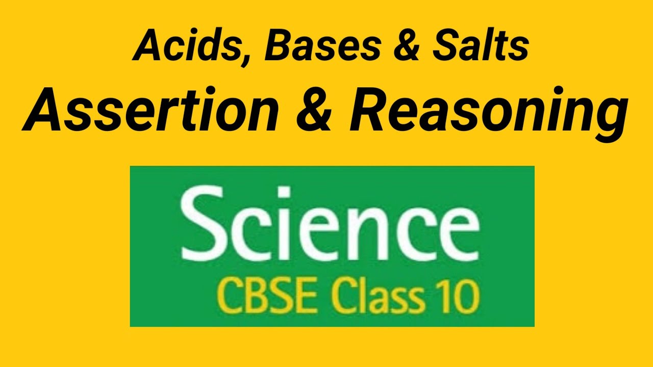 Assertion and Reasoning | Acids, Bases & Salts | Class 10 | Science - YouTube