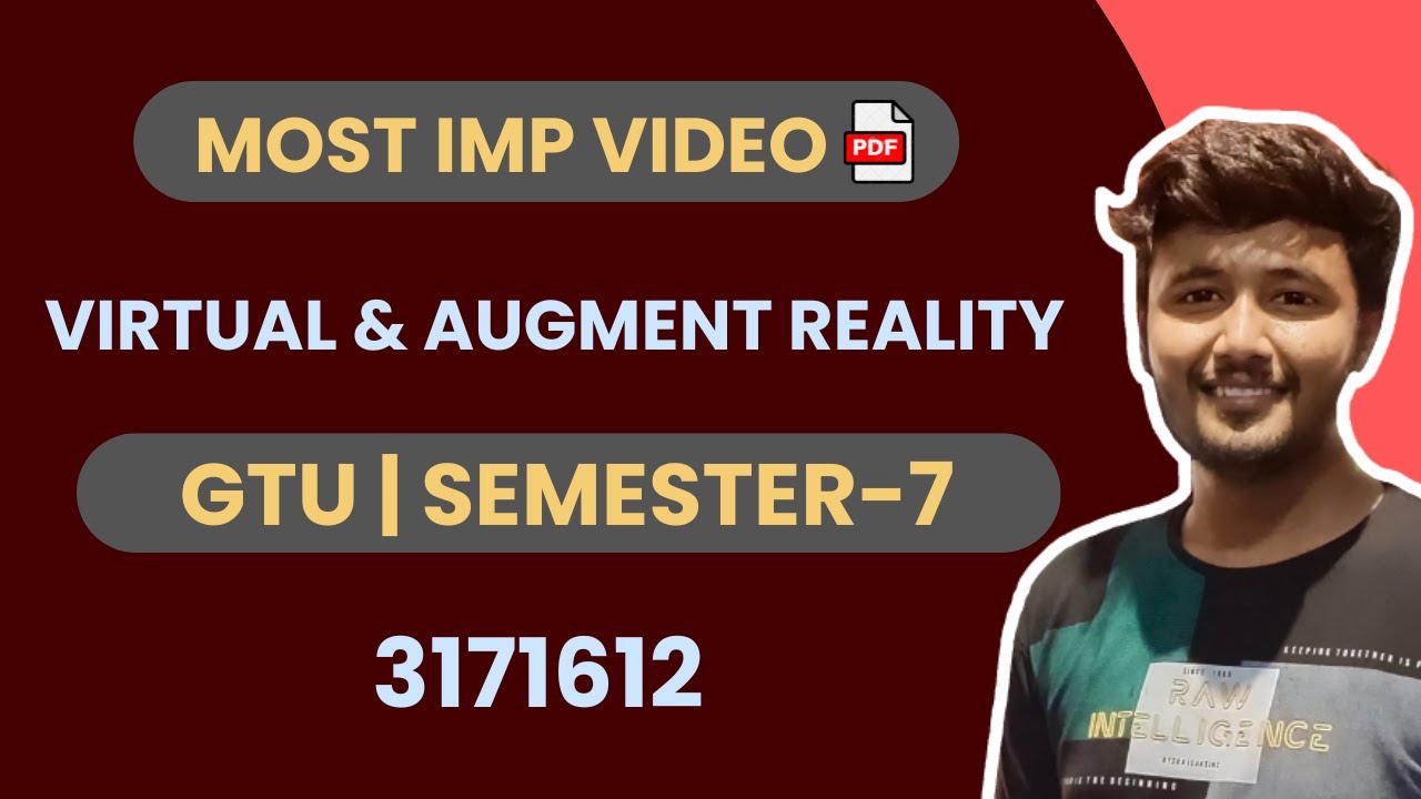 Most IMP Material for Virtual and Augment Reality (VAR) | 3171612 | GTU Sem-7 - YouTube