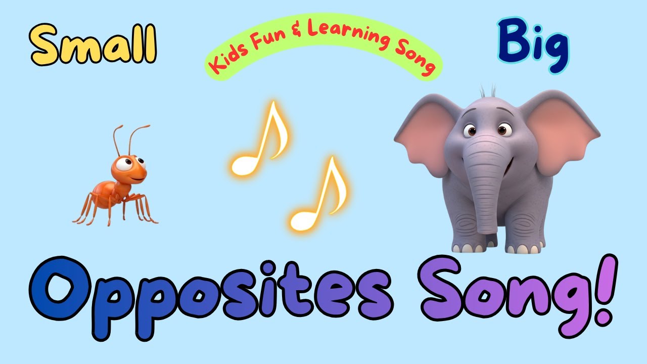 Opposites Song for Kids | Learn Big & Small, Fast & Slow | Fun ...
