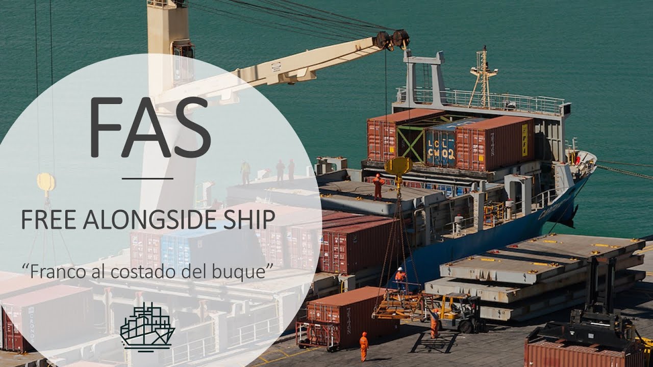 Incoterms 2020: FAS paso a paso - YouTube