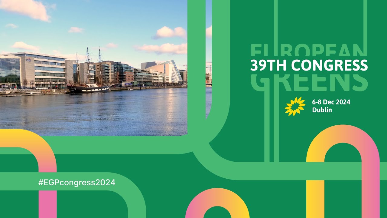 39th Congress of the European Greens - FRIDAY Dec 2024 - Live from ...