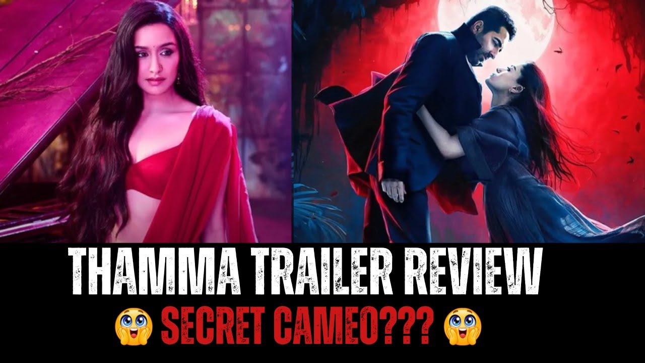 Thamma Movie Deep Dive: Trailer Breakdown & Cameo Secrets revealed ...