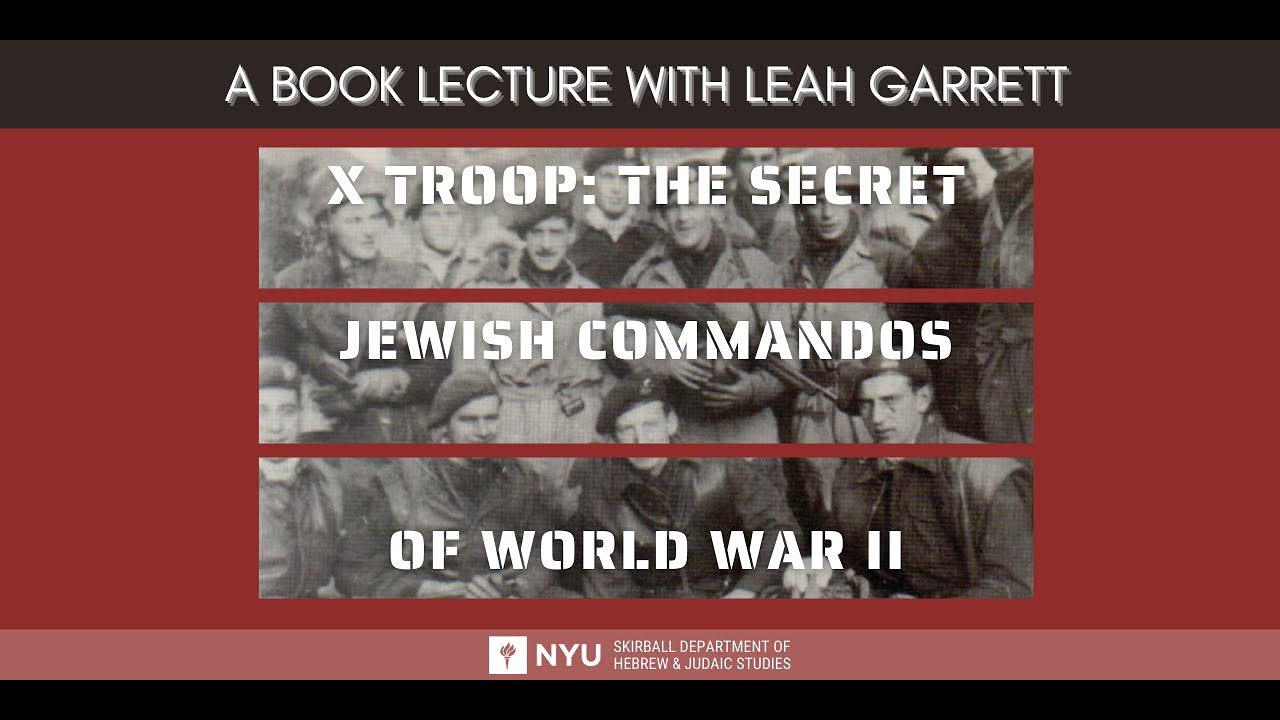 X Troop: The Secret Jewish Commandos of World War II - YouTube