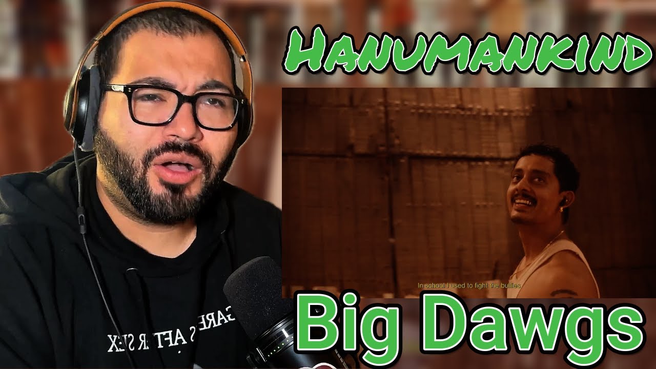 Finally Hearing Hanumankind – Big Dawgs | Ft. Kalmi (Official Music ...