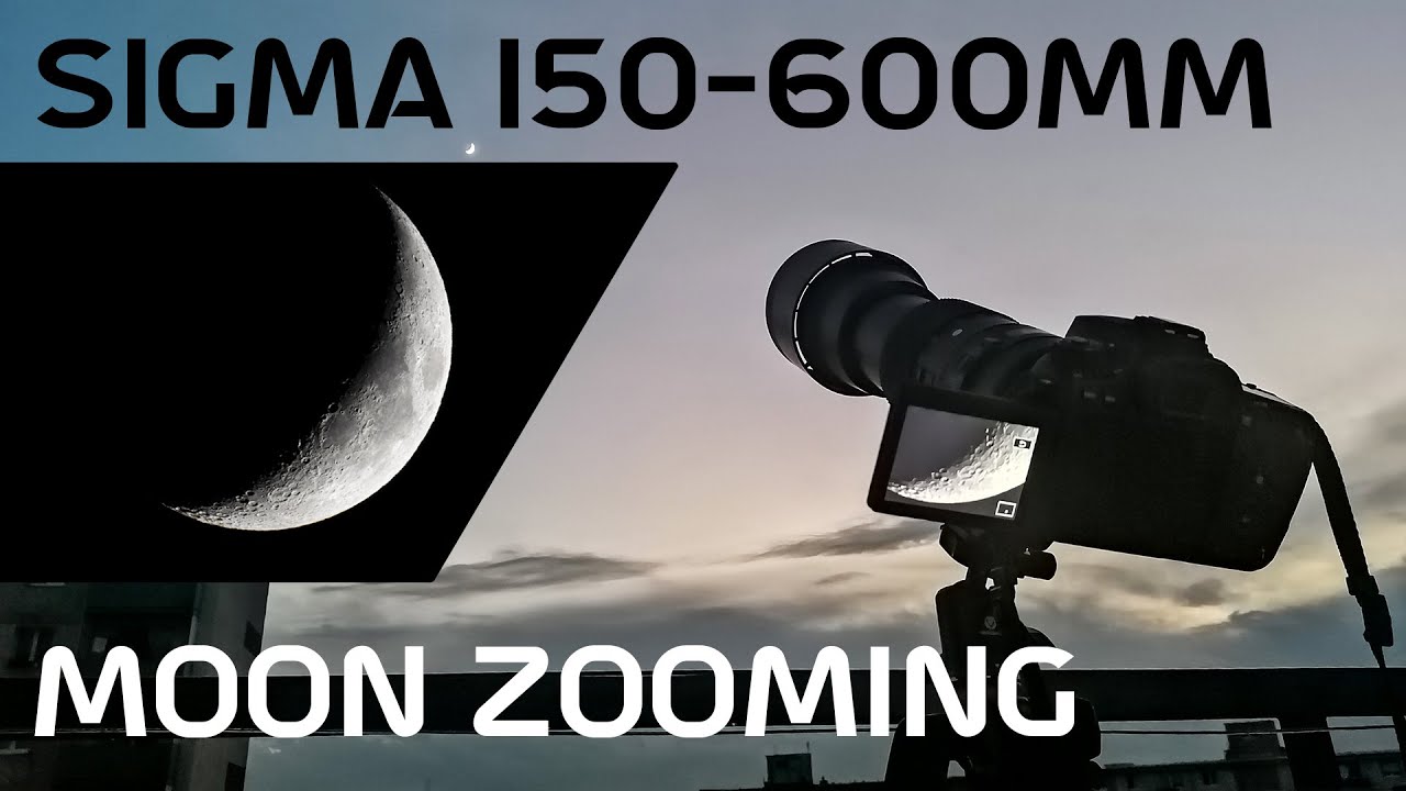 Moon Zooming - Sigma 150-600mm | 4K - YouTube