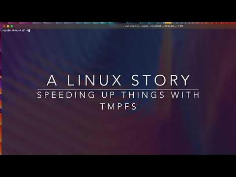 A Linux Story: speeding up things with tmpfs - YouTube