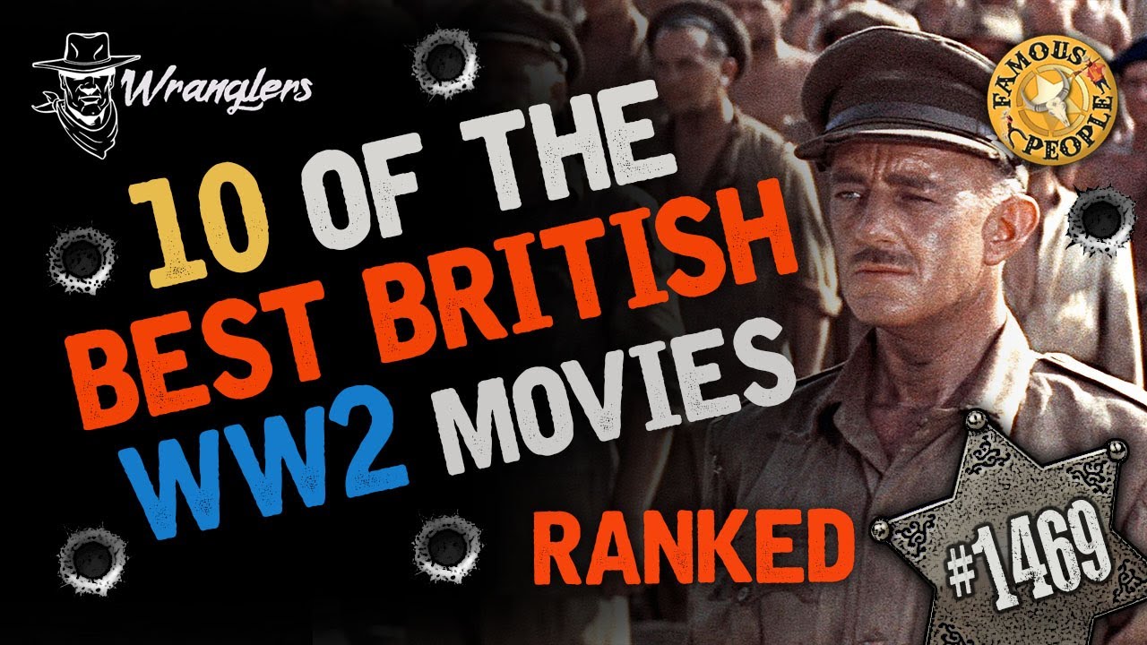 10 of the Best British WW2 Movies Ranked - YouTube