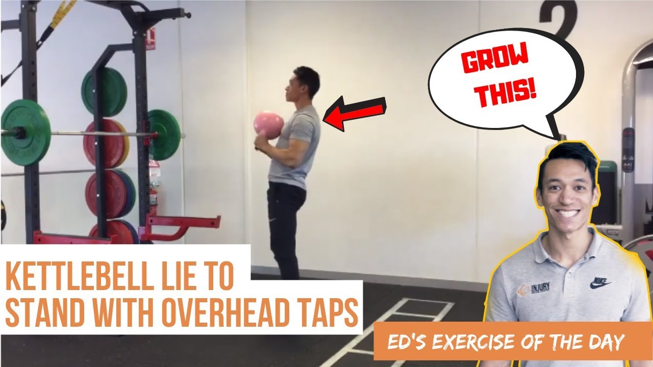 Ed's Exercise of the Day - Kettlebell Lie To Stand with Overhead Taps ...