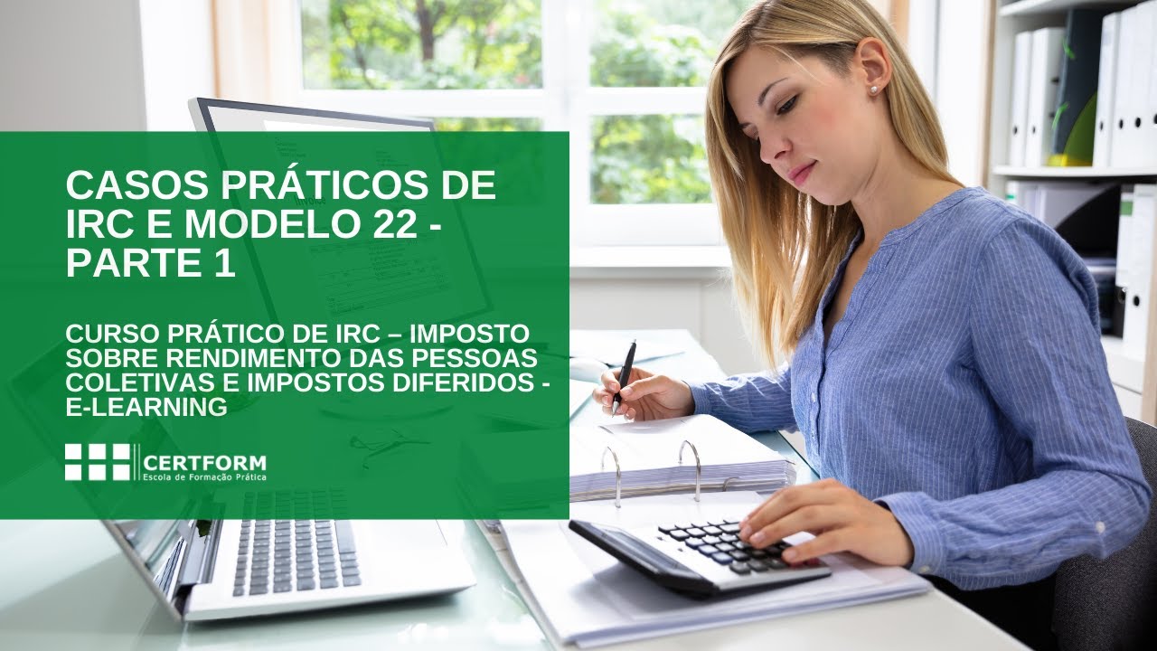 🛑 Casos Práticos de IRC e Modelo 22 - parte 1 - YouTube