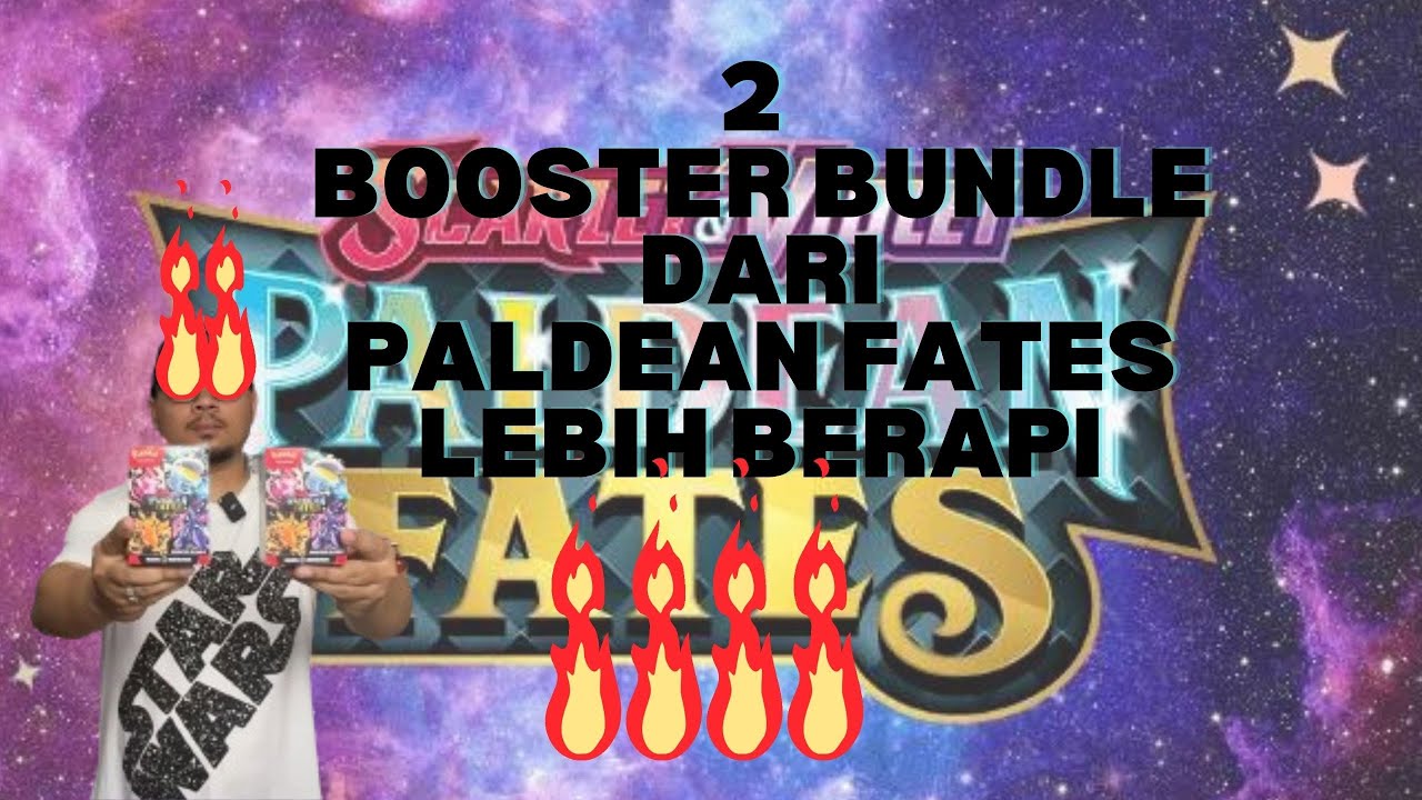 Paldean Fates Kembali Lagi!!! 2 Booster Bundle Mampu Tandingi 1 Elite ...