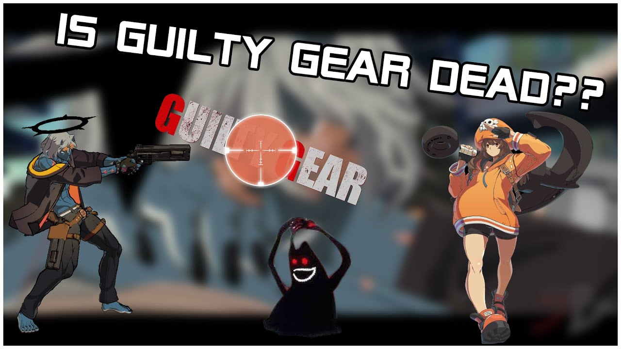 Why Guilty Gear is Dying - YouTube