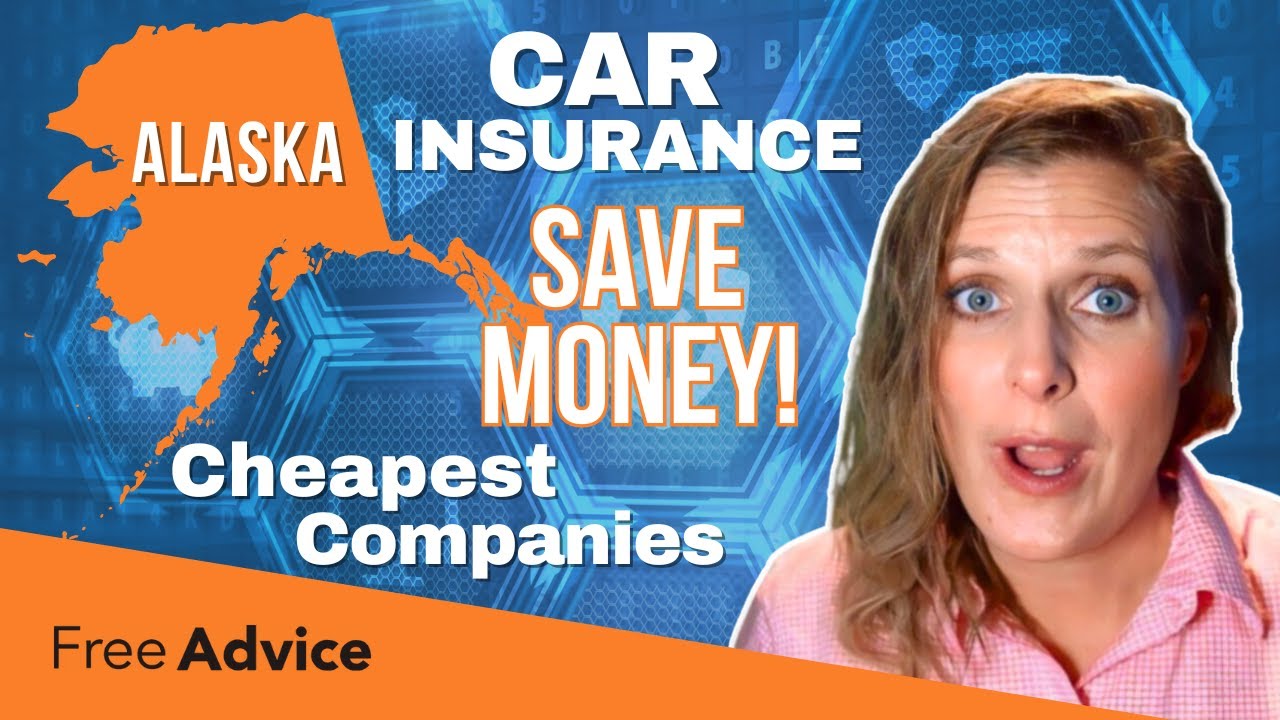 Cheap Car Insurance in Alaska (Most-Affordable Companies in 2025) - YouTube