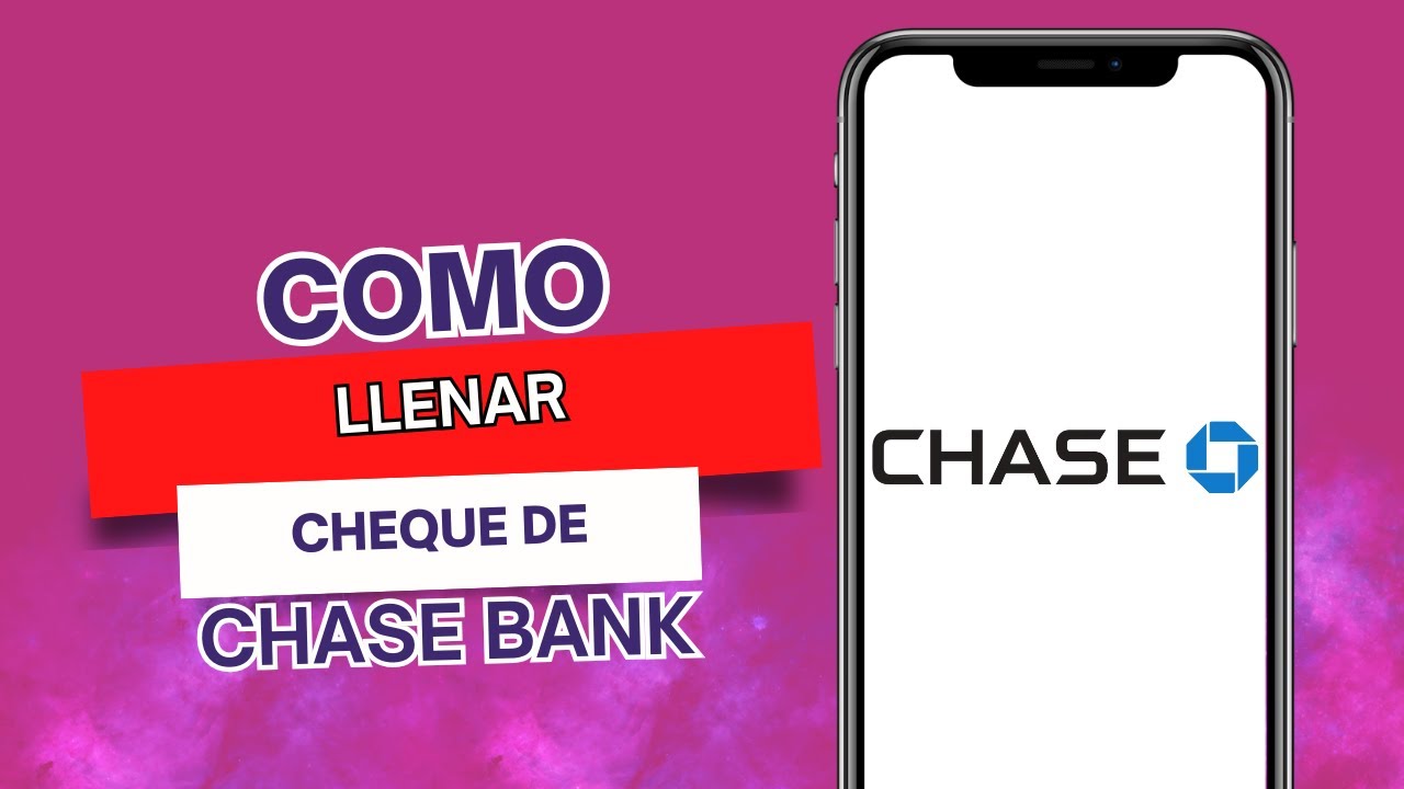Cómo Llenar Cheque De Chase Bank - YouTube