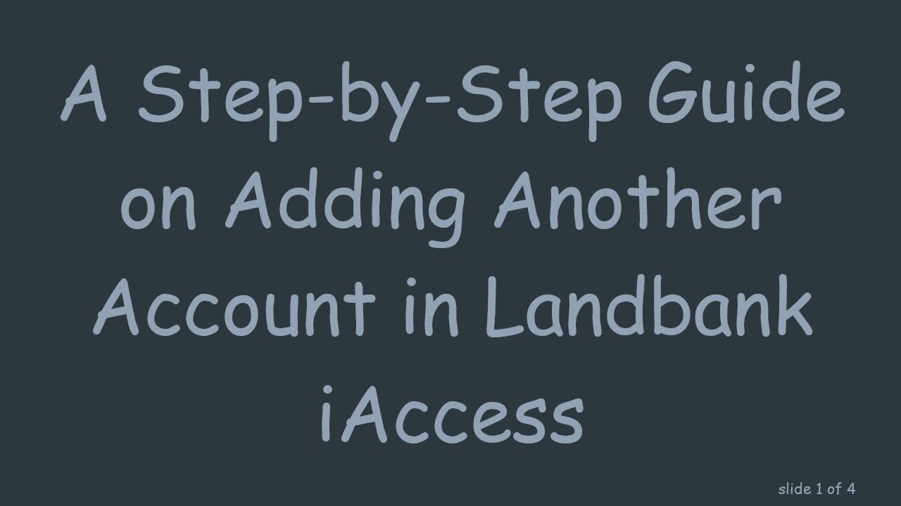 A Step-by-Step Guide on Adding Another Account in Landbank iAccess ...