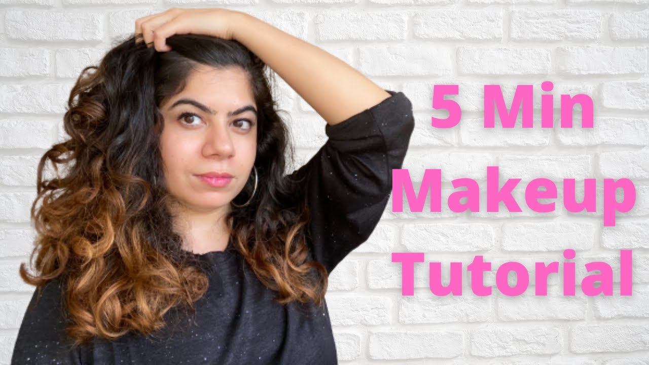 Quick 5 min step by step makeup | makeup tutorial everyday look for ...
