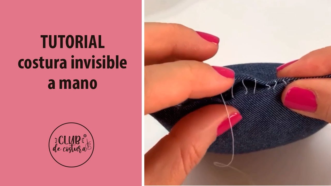 Cómo hacer costura invisible a mano - YouTube