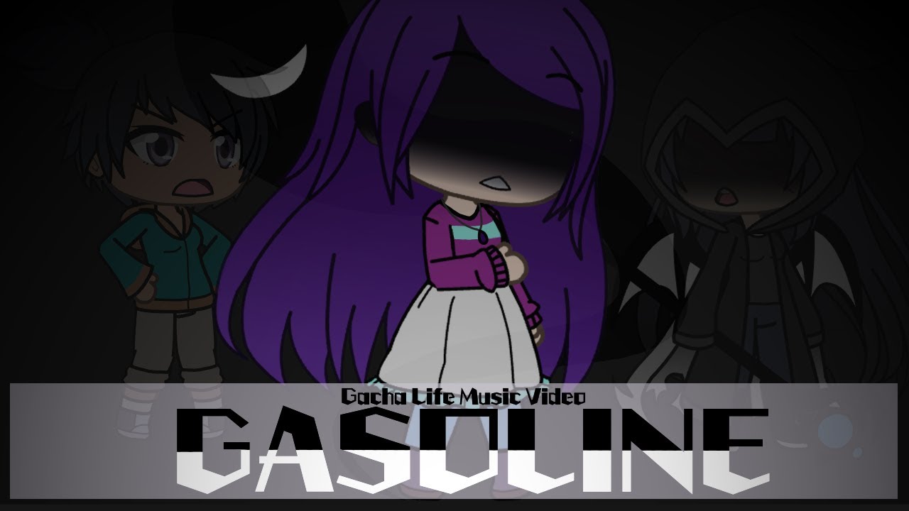 [old] Gasoline (Clean)-Gacha Life Music Video - YouTube