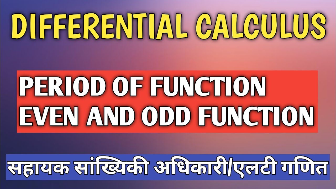 |DIFFERENTIAL CALCULUS|PERIOD OF FUNCTION|EVEN AND ODD FUNCTION| - YouTube