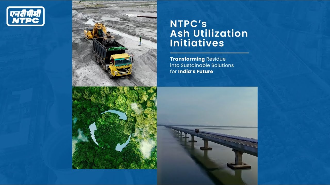 NTPC's Ash Utilization Initiative - YouTube