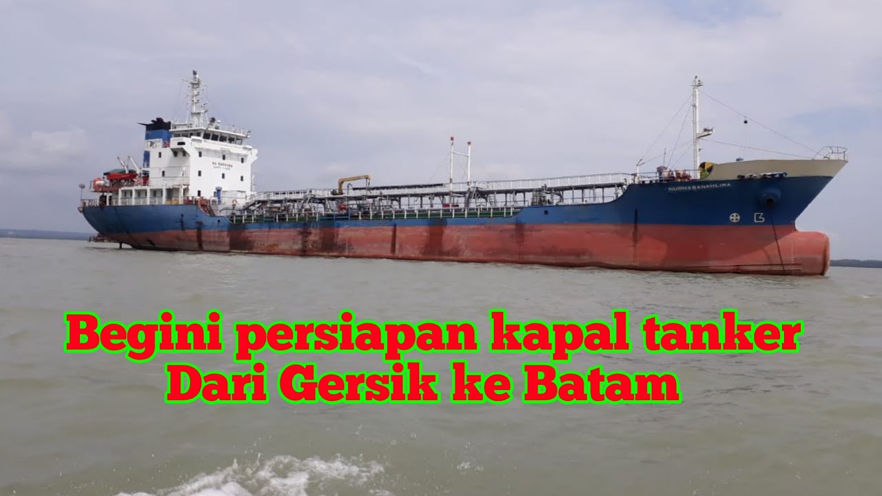 Persiapan kapal tanker sebelum berlayar - YouTube