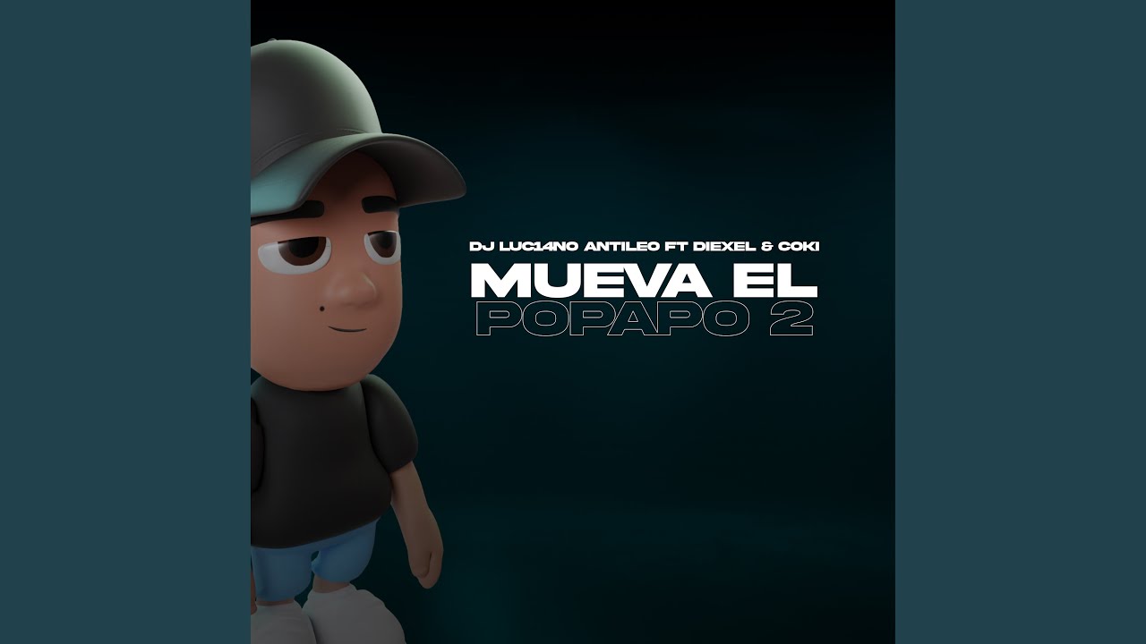 Mueva el Popapo 2 (Perreo Funk) - YouTube Music