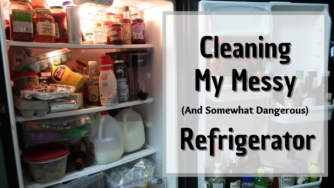 Cleaning My Messy (And Somewhat Dangerous) Refrigerator | Cleaning ...