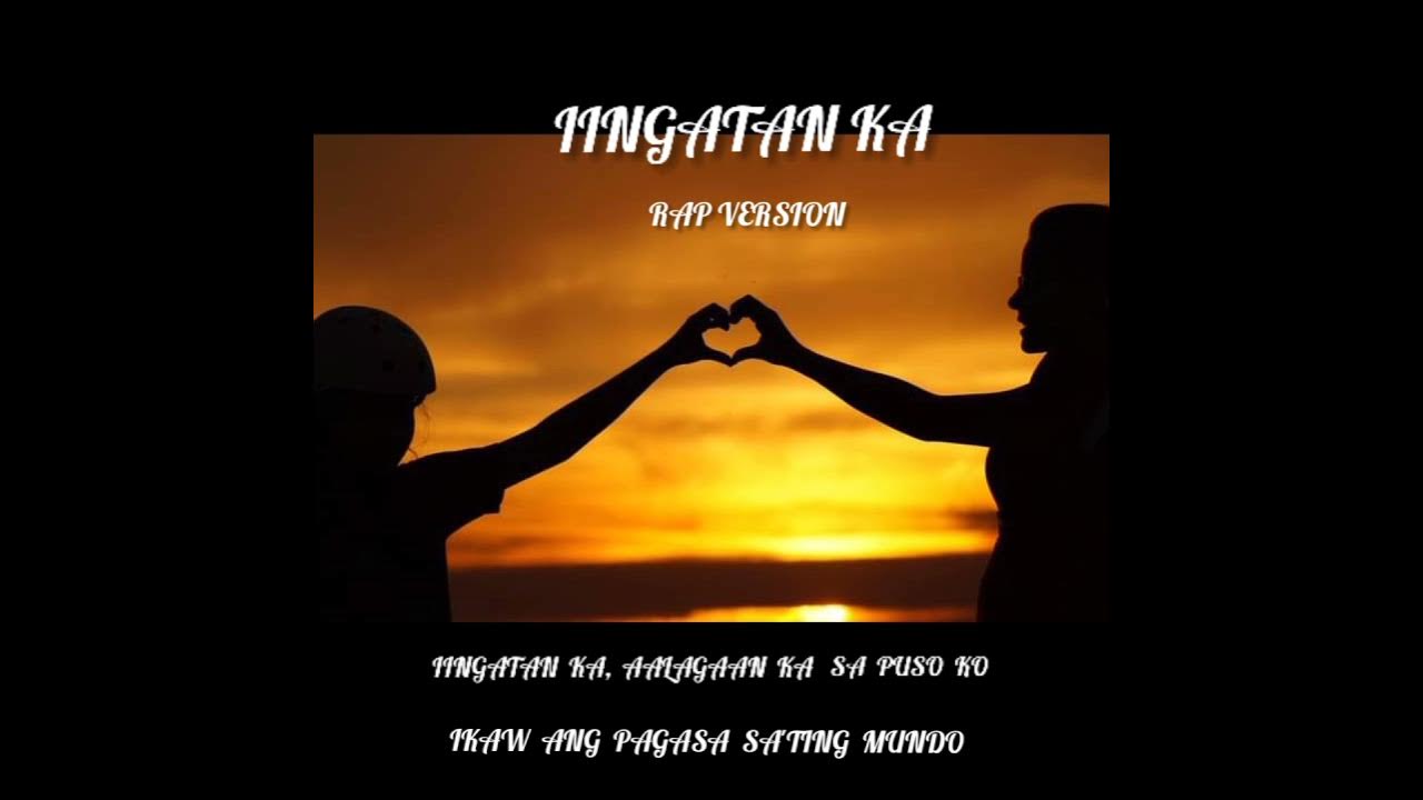 Iingatan Ka - Reylyn Alonzo (Rap Version) - YouTube