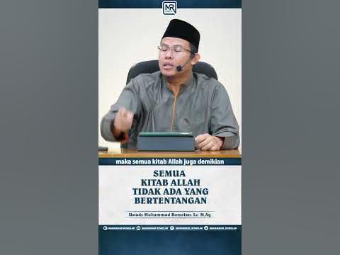 Semua Kitab Allah Tidak Ada yang Bertentangan - Ustadz Muhammad Romelan, Lc, M.Ag. - YouTube
