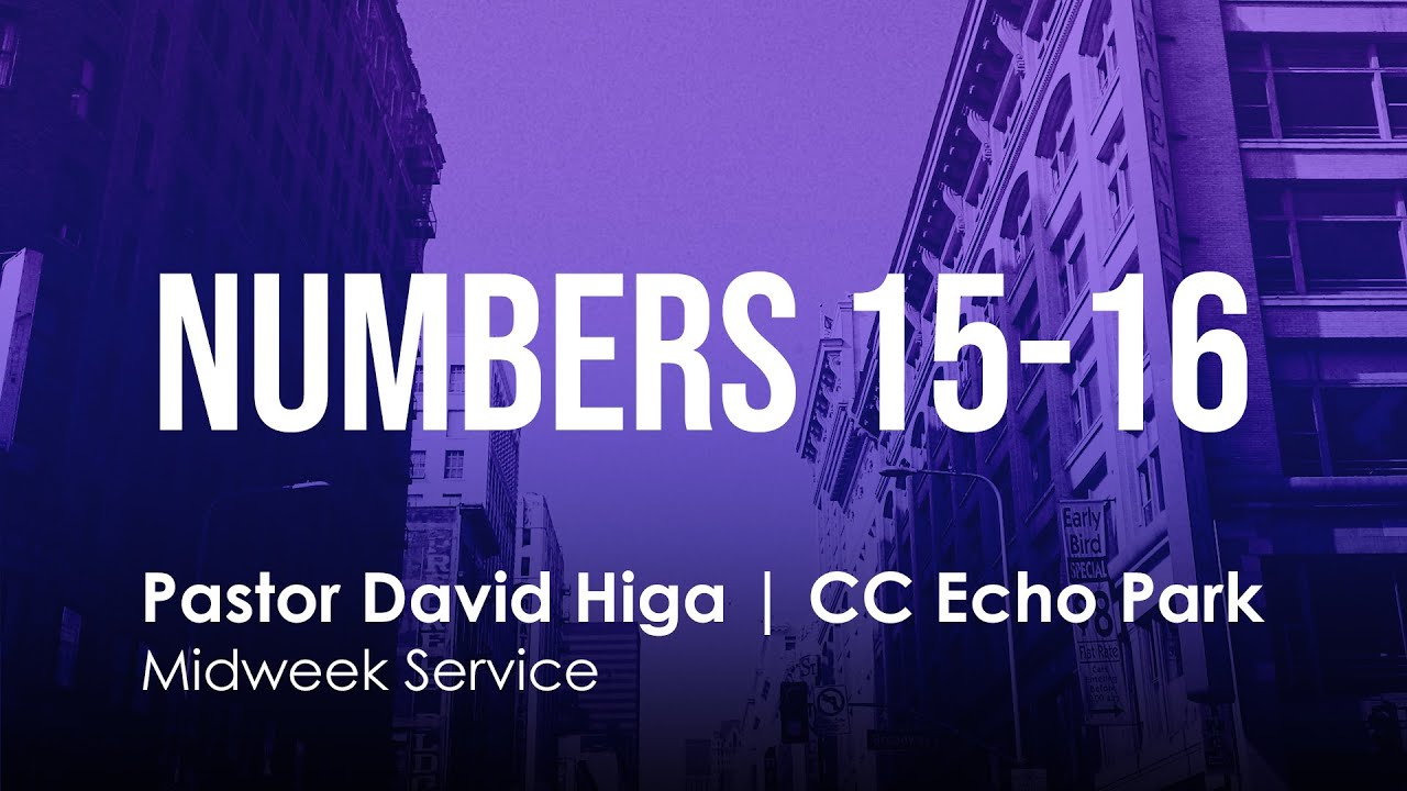 Numbers 15-16 | Midweek Bible Study - YouTube