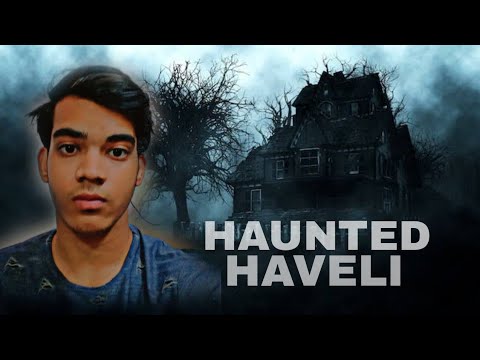 Haunted Haveli 🧟‍♂️😳 || Horror Story|| New story || Haunted House ...