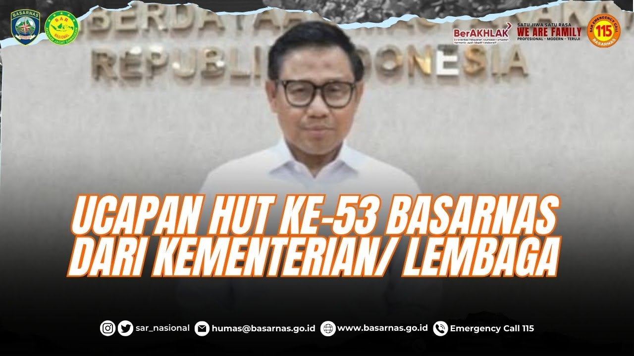 Ucapan Hut ke-53 Basarnas dari Kementerian/Lembaga - YouTube