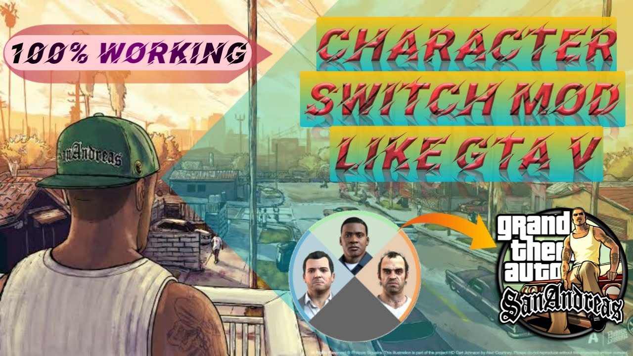 HOW TO INSTALL CHARACTER SWITCH MOD LIKE GTA 5 IN GTA SAN ANDREAS ...
