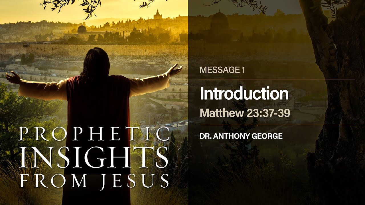 Prophetic Insights from Jesus | Introduction - April 14, 2021 - YouTube