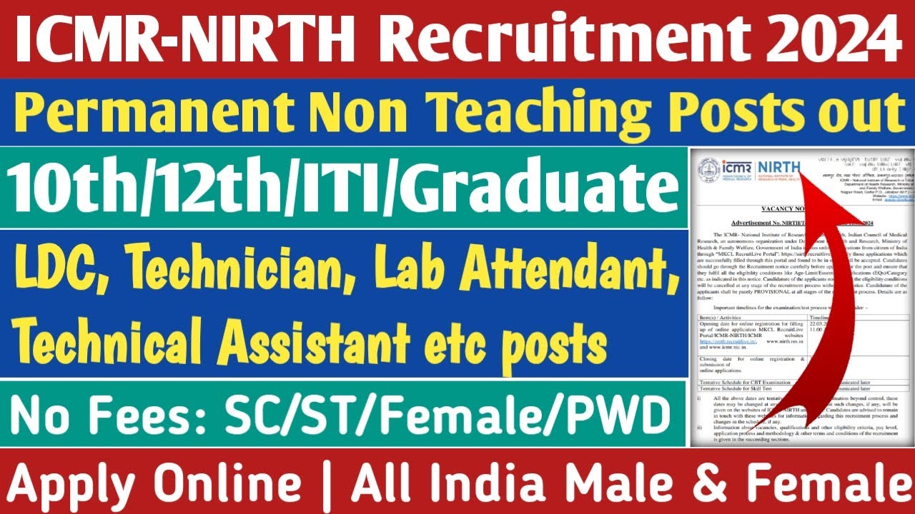 ICMR-NIRTH Non Teaching Staff Vacancy| 10th/12th/Graduate Pass All ...