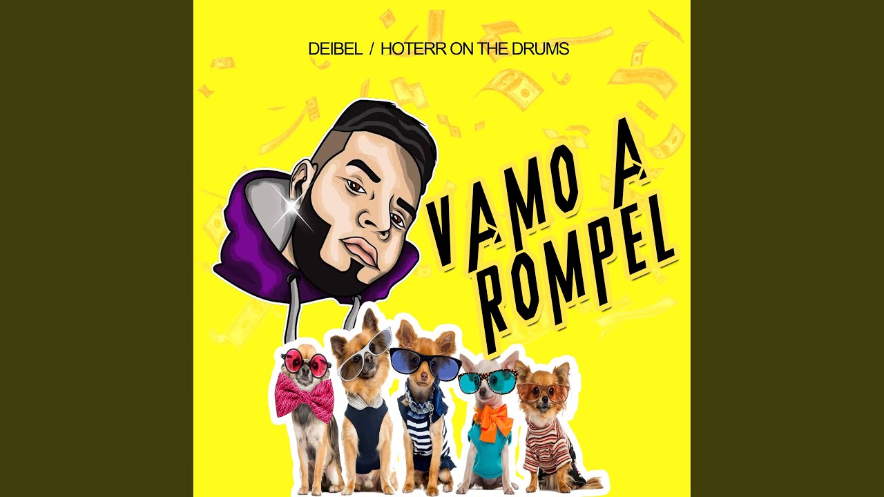 VAMO A ROMPEL - YouTube
