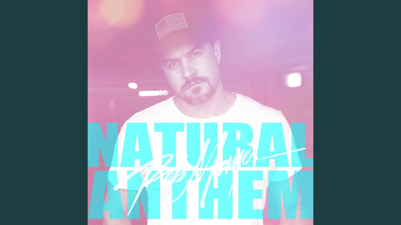 NATURAL ANTHEM - YouTube