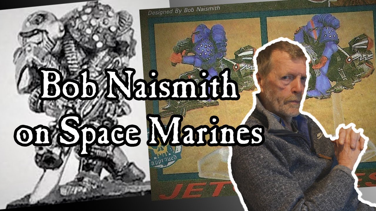 Bob Naismith on Space Marines - YouTube