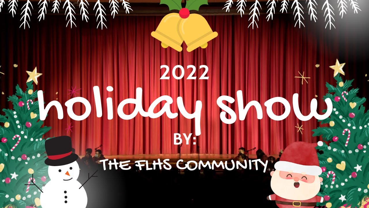 FLHS HOLIDAY SHOW | 2022 - YouTube