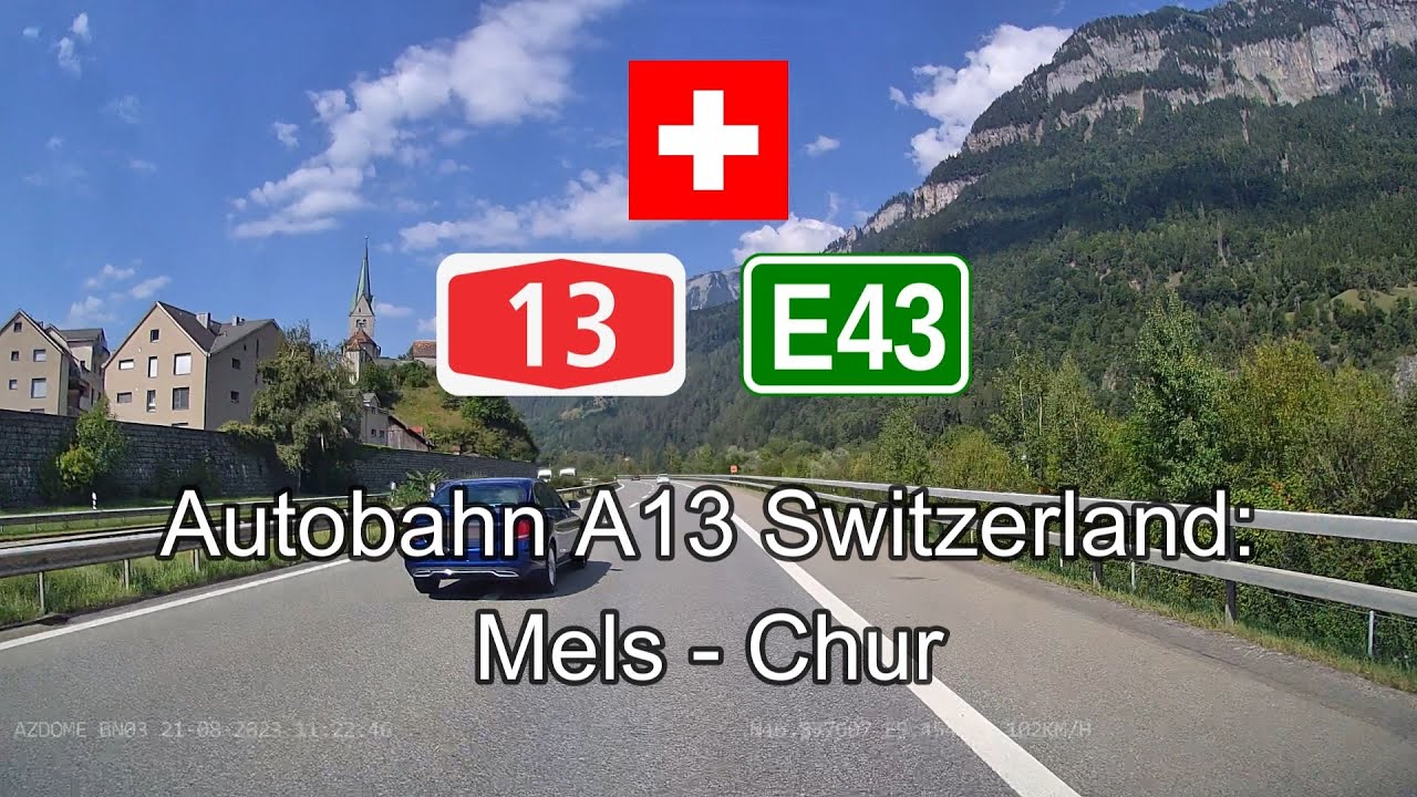 Autobahn A13 Switzerland: Mels - Chur - YouTube