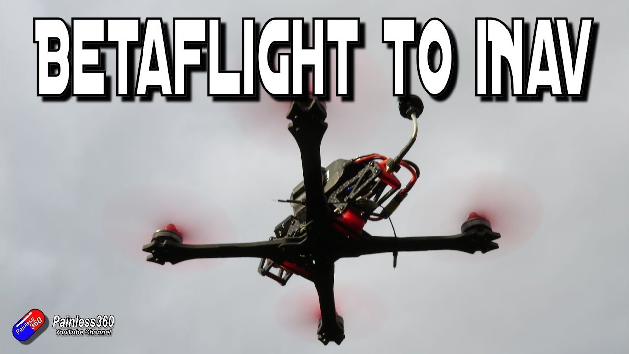 Betaflight to INAV Quad Build: Pt. 1 - YouTube