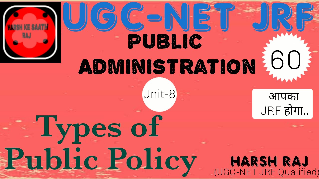 Types Of Public Policy Unit 8 UGC NET JRF Public Administrarion YouTube types-of-public-policy-unit-8-ugc-net-jrf-public-administrarion-youtube