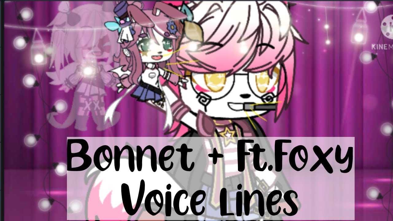 Funtime foxy's voice lines + Bonnet's voice lines lines - YouTube