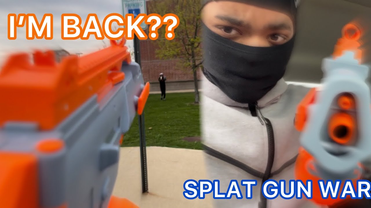I’M BACK!?! + SPLAT GUN WAR - YouTube