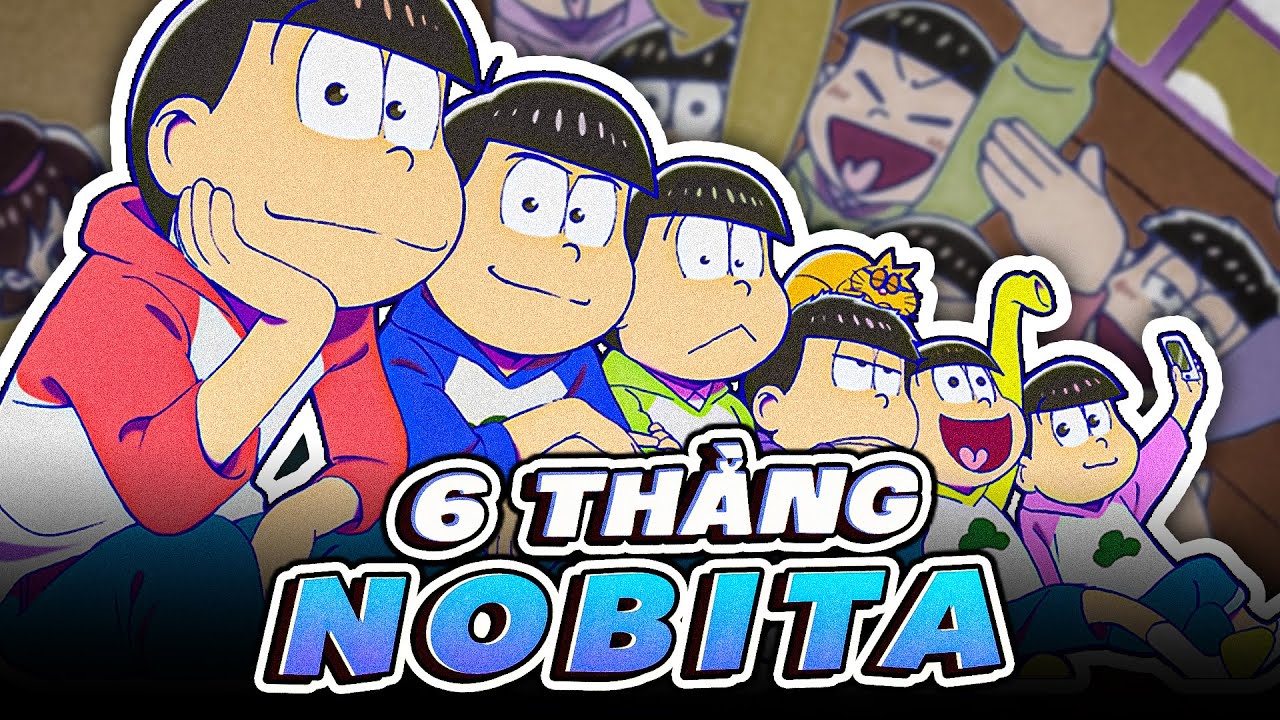 OSOMATSU-SAN CÓ GÌ HOT? NOBITA & ĐA VŨ TRỤ ĂN HẠI | OSOMATSU-SAN - YouTube