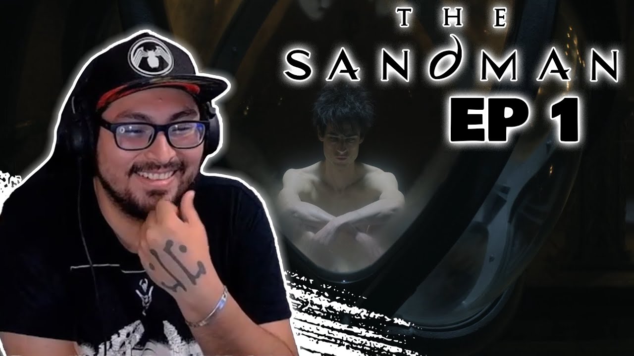 ES HORA DE ENTRAR EN LA ENSOÑACION! || The Sandman Ep 1 || REACCIÓN ...