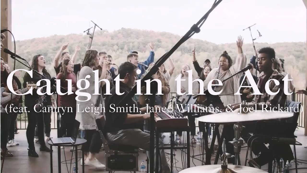 Caught in the Act (feat. Camryn Leigh Smith, Janeé Williams, Joel ...